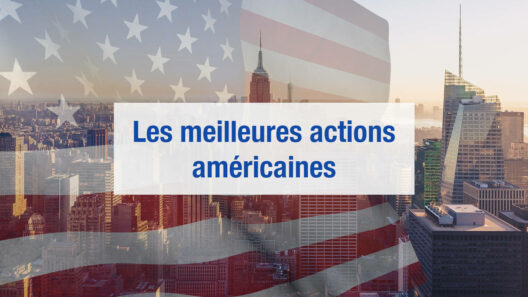 Les meilleures actions américaines
