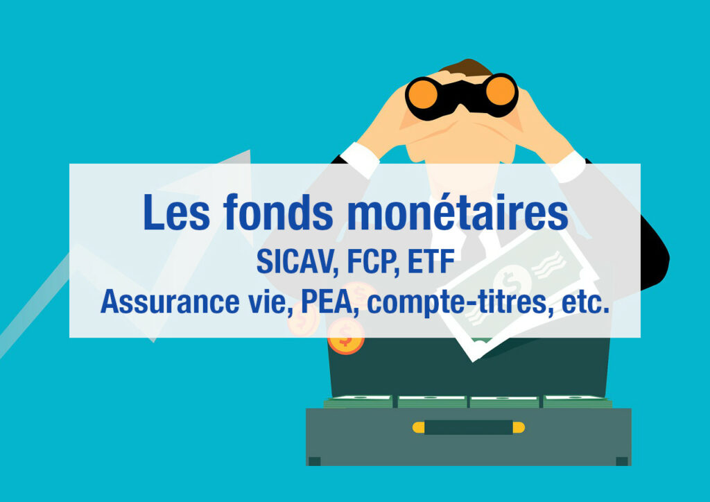 Fonds monétaires en assurance vie, PEA, CTO : sécuriser son épargne
