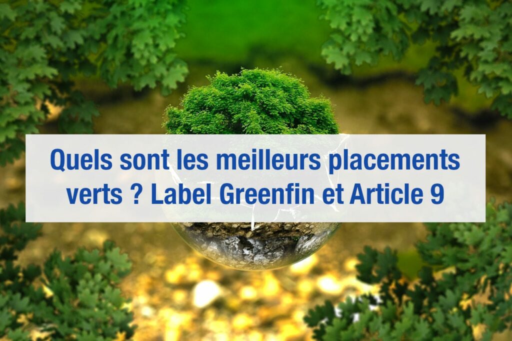 Les meilleurs placements verts : guide complet