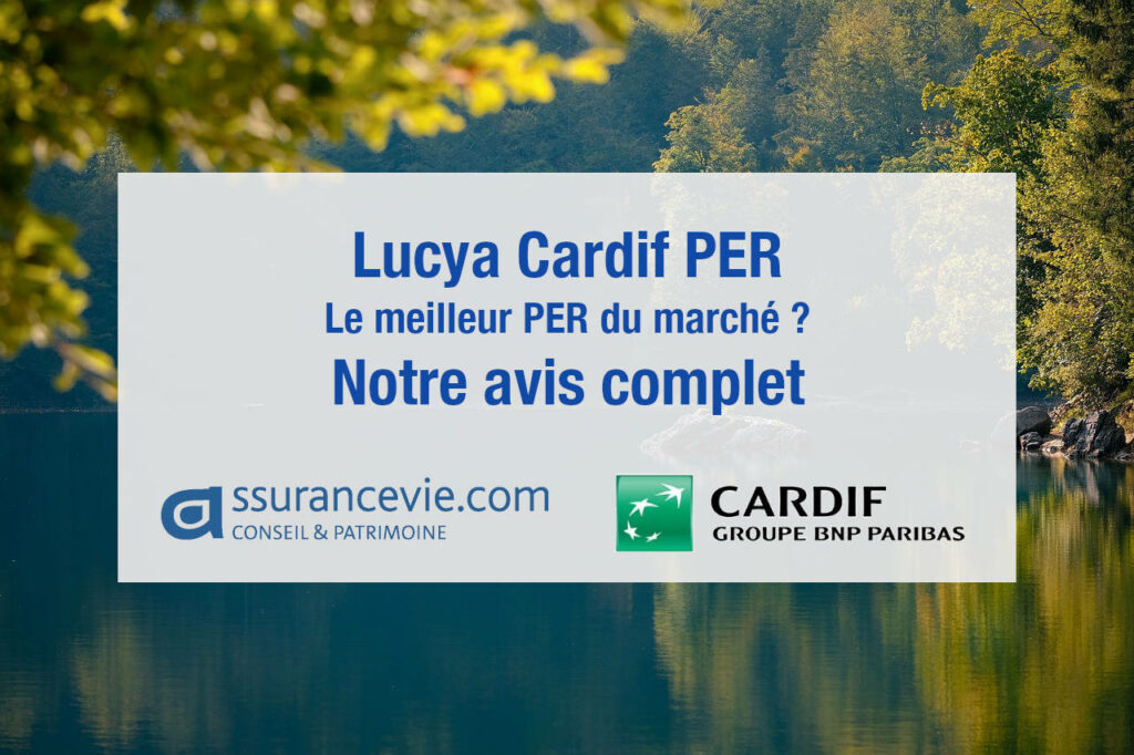 Notre avis sur le PER Lucya Cardif PER : le meilleur PER