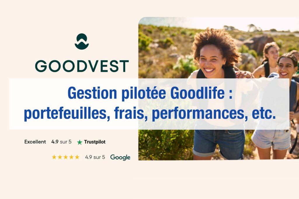 Notre avis sur Goodlife : LA meilleure assurance vie verte